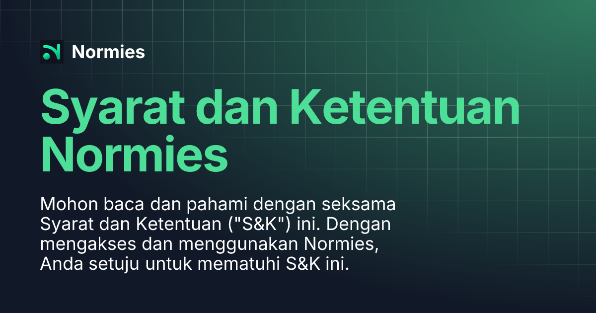 Syarat dan Ketentuan Normies | Normies