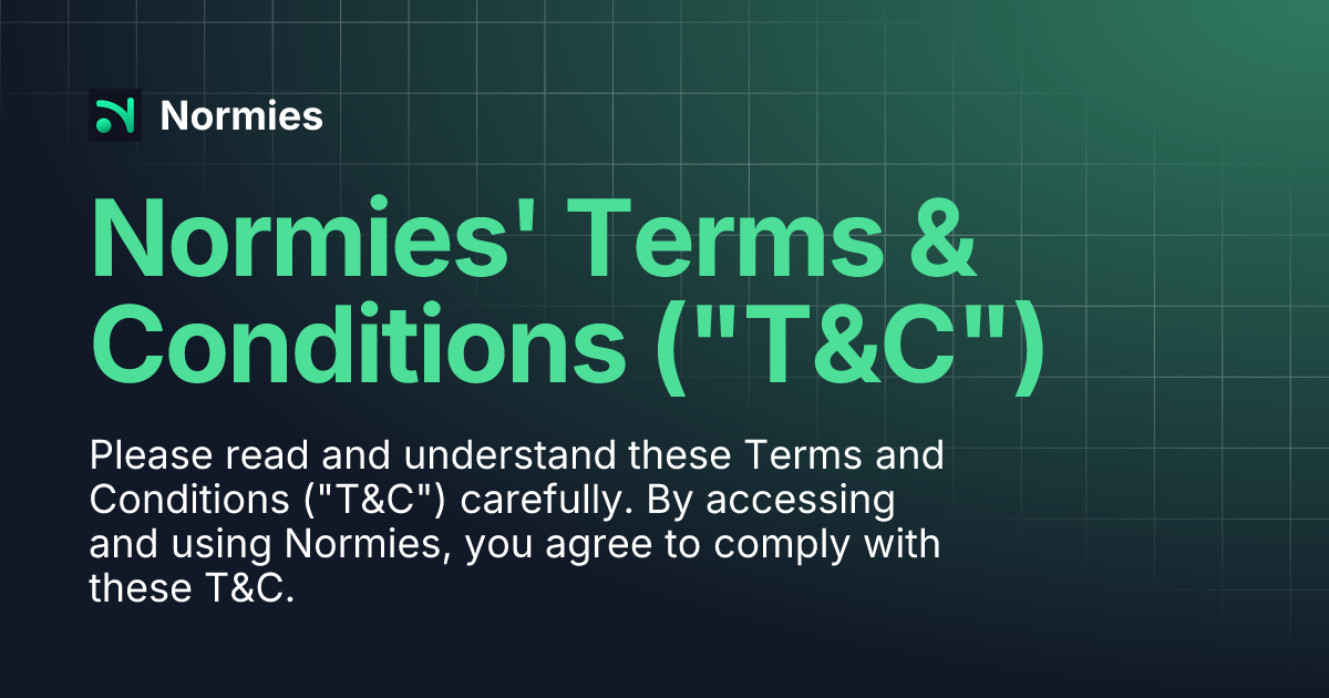 Normies' Terms & Conditions ("T&C") | Normies
