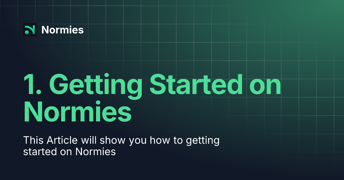 1. Getting Started on Normies | Normies