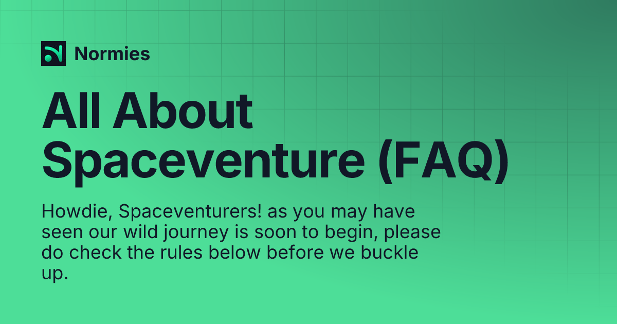 All About Spaceventure (FAQ) | Normies